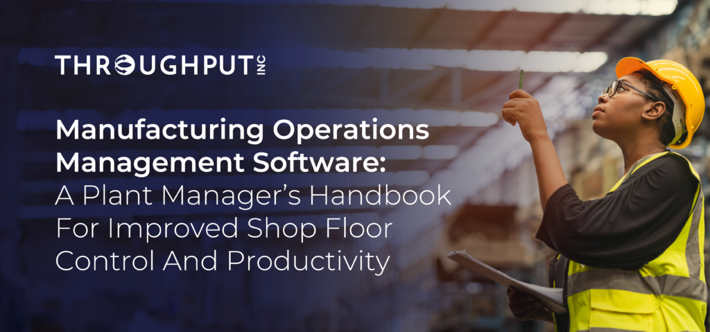 Best Manufacturing Operations Management Software Guide for 2025