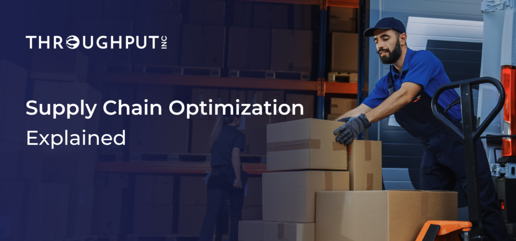 Supply Chain Optimization: A Comprehensive Explanation